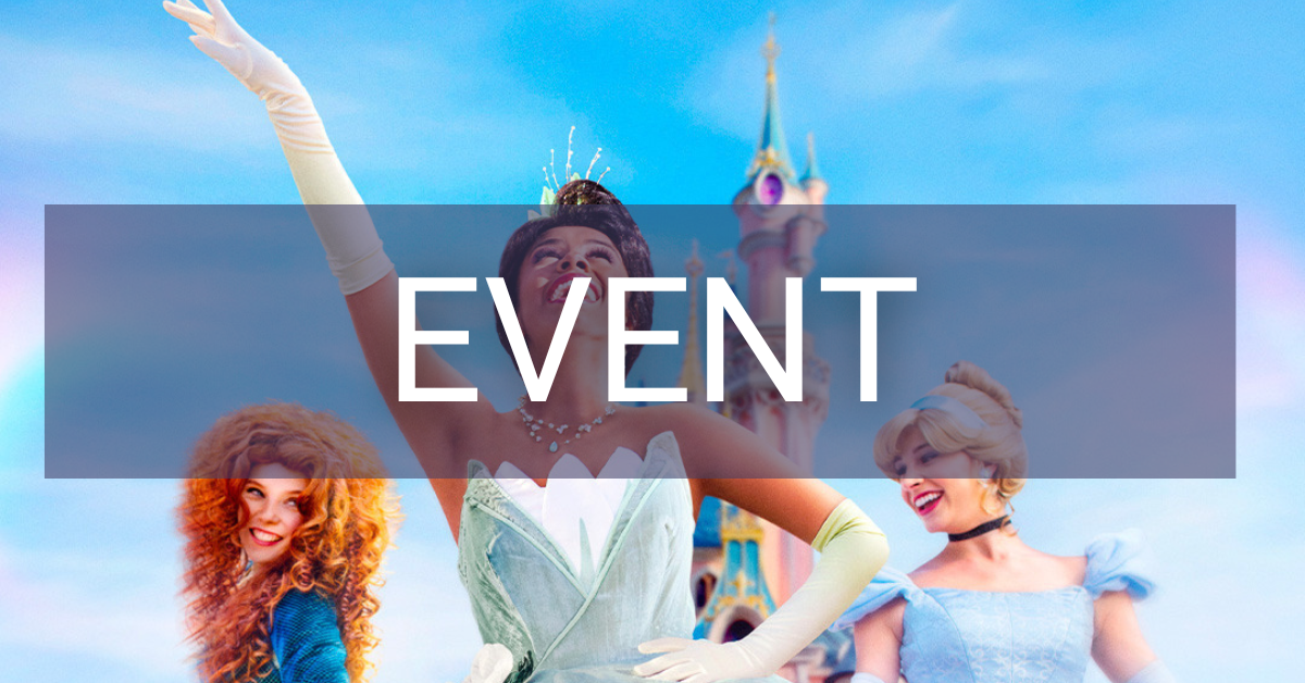 World Princess Week 2022 at Disneyland Paris - Travel to the Magic